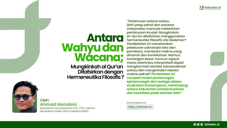 Antara Wahyu dan Wacana; Mungkinkah al Qur’an Ditafsirkan dengan ...